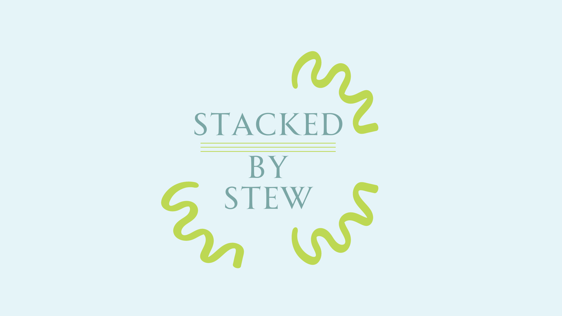 Stacked By Stew